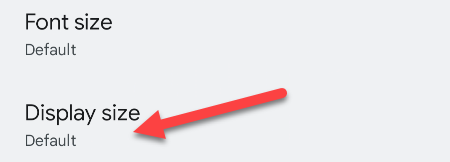 How to Change the Size of Text, Icons, and More in Android