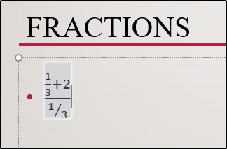 How to Write Fractions in PowerPoint