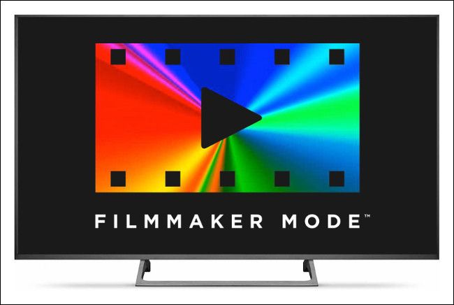 What Is Filmmaker Mode on a TV, and Why Will You Want It?
