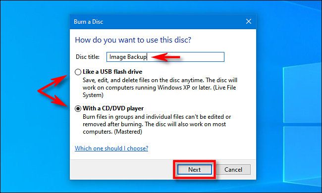 How to Burn a CD or DVD on Windows 10