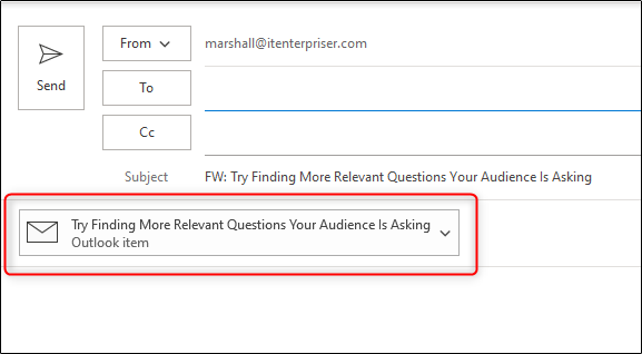 How to Forward an Email as an Attachment in Microsoft Outlook