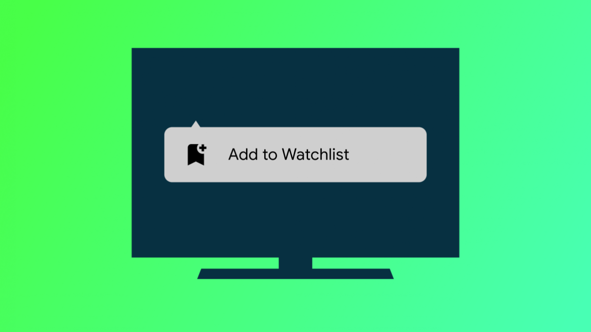 How to Add Movies & TV Shows to Your Android TV Watchlist