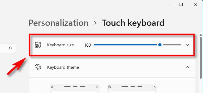 How to Change the Size of the Touch Keyboard on Windows 11